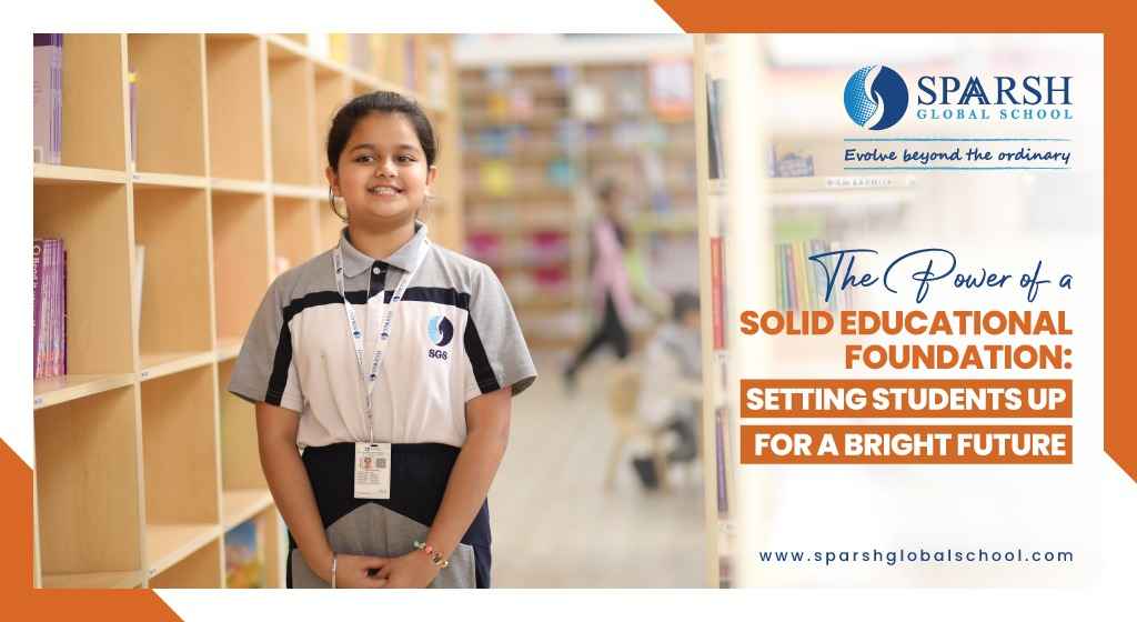 How a Strong Educational Foundation Paves the Way for Future Success