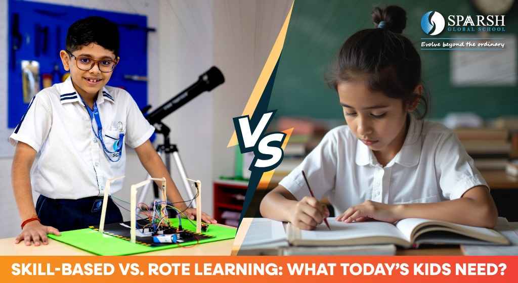 Skill-Based vs Rote Learning: What Kids Need Today